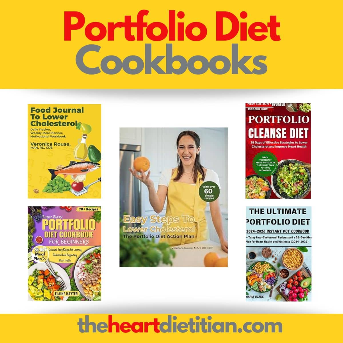 Portfolio Diet Cookbooks: Top 5 - The Heart Dietitian